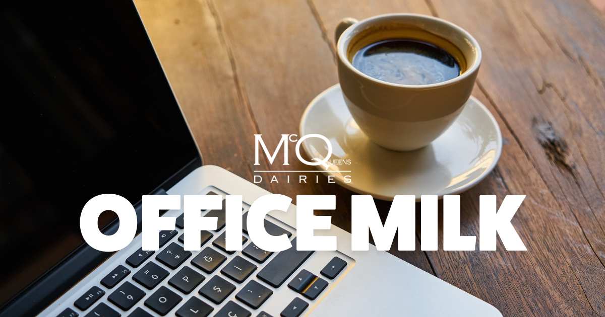 Office Milk Delivery - Fresh Milk For 7am | McQueens Dairies
